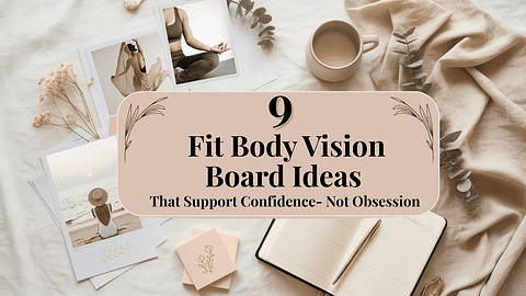9 Fit Body Vision Board Ideas That Support Confidence